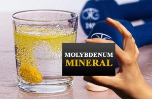 Molybdenum Benefits